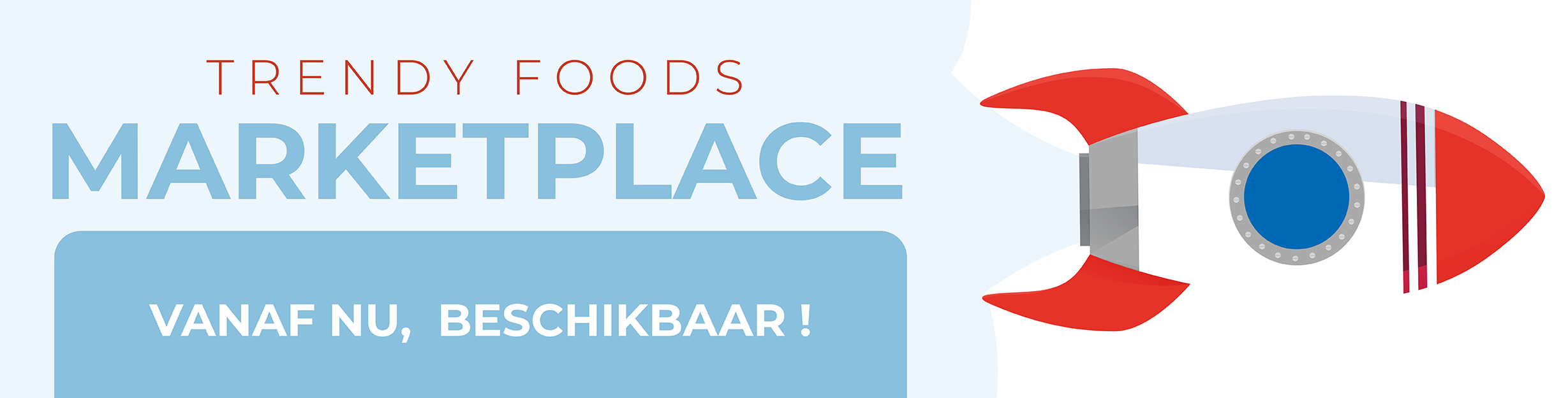 Trendy Foods - Nieuwigheden